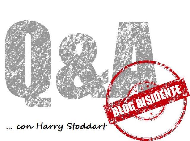 Q&A con Harry Stoddart – Blog Disidente